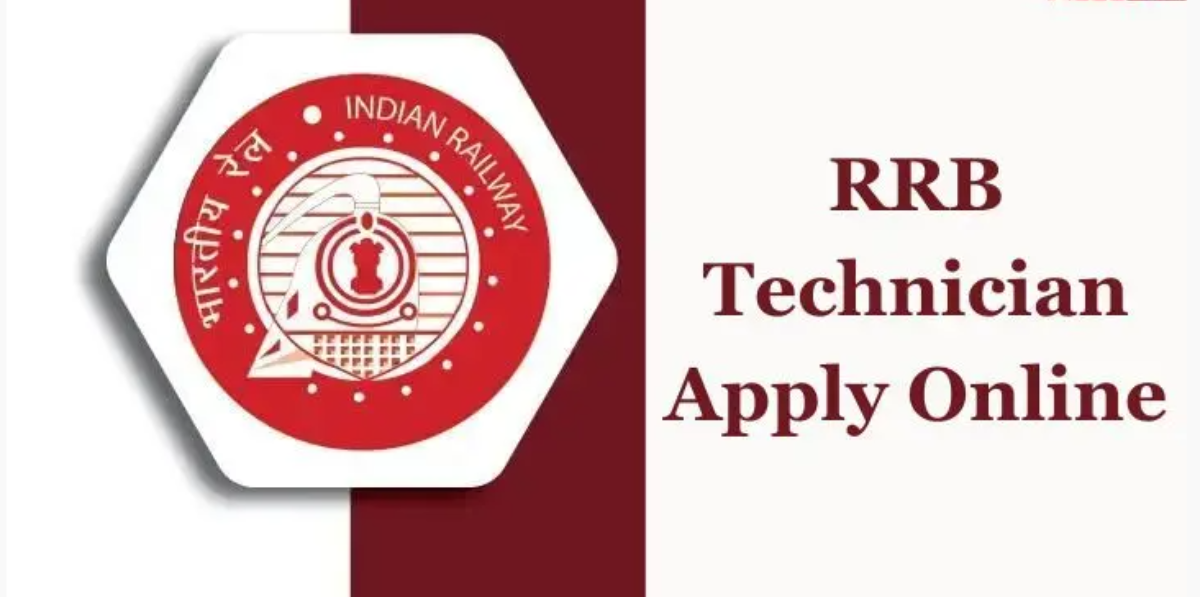 Railway RRB Technician Online Form 2025 for 6238 Post – Apply Now for ...